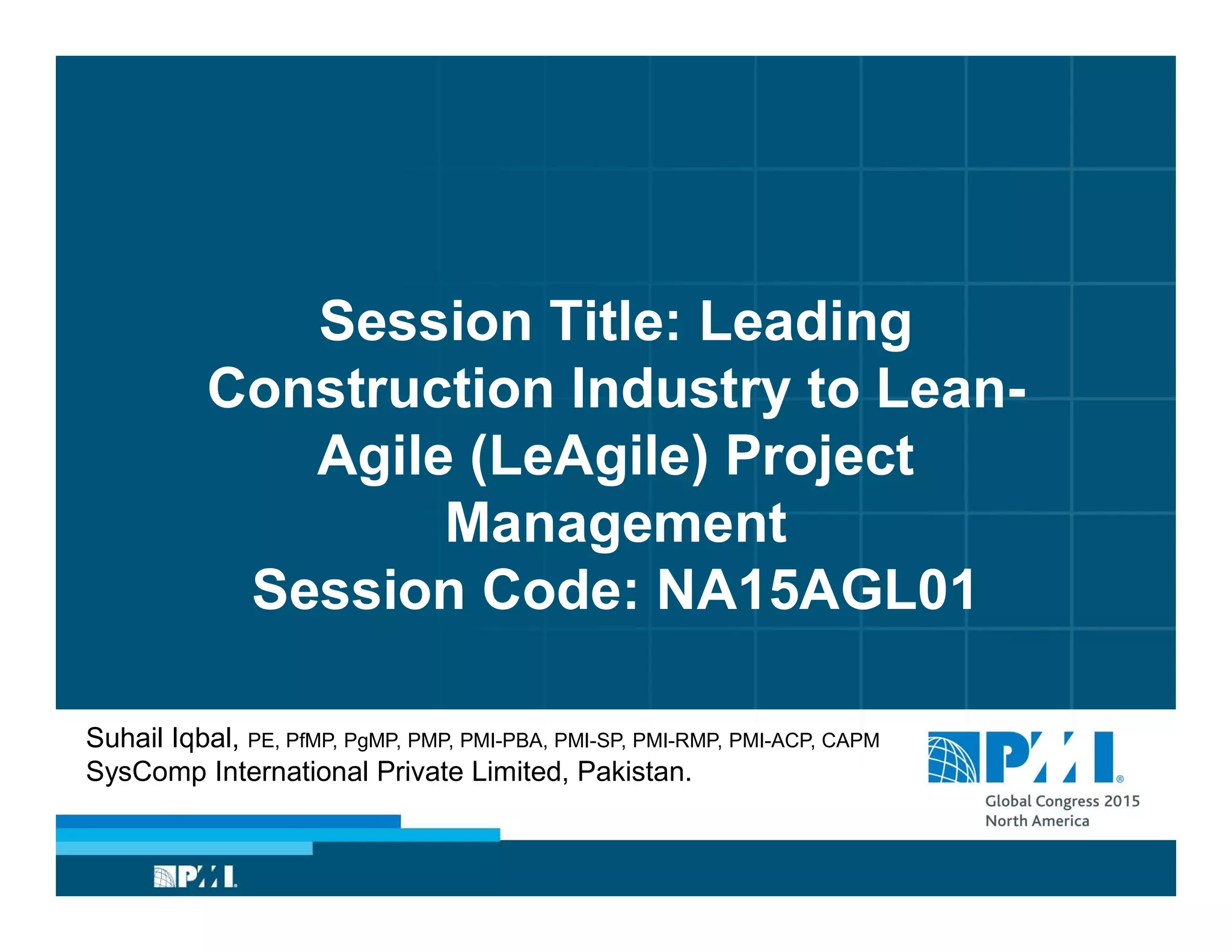 Na15 agl01 leading construction industry to lean-agile (leagile) project management | PDF