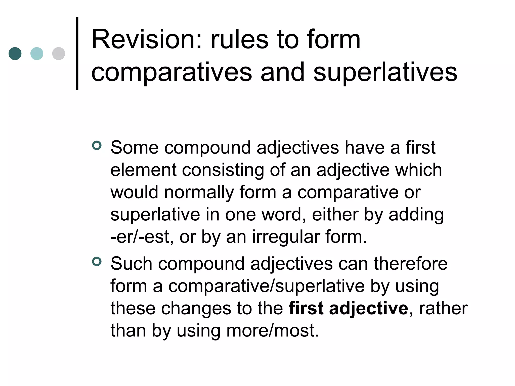 Na1 adjectives revision_rules_for_comparatives_and_superlatives | PPT