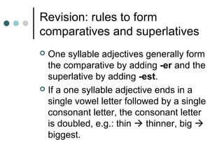 Na1 adjectives revision_rules_for_comparatives_and_superlatives | PPT