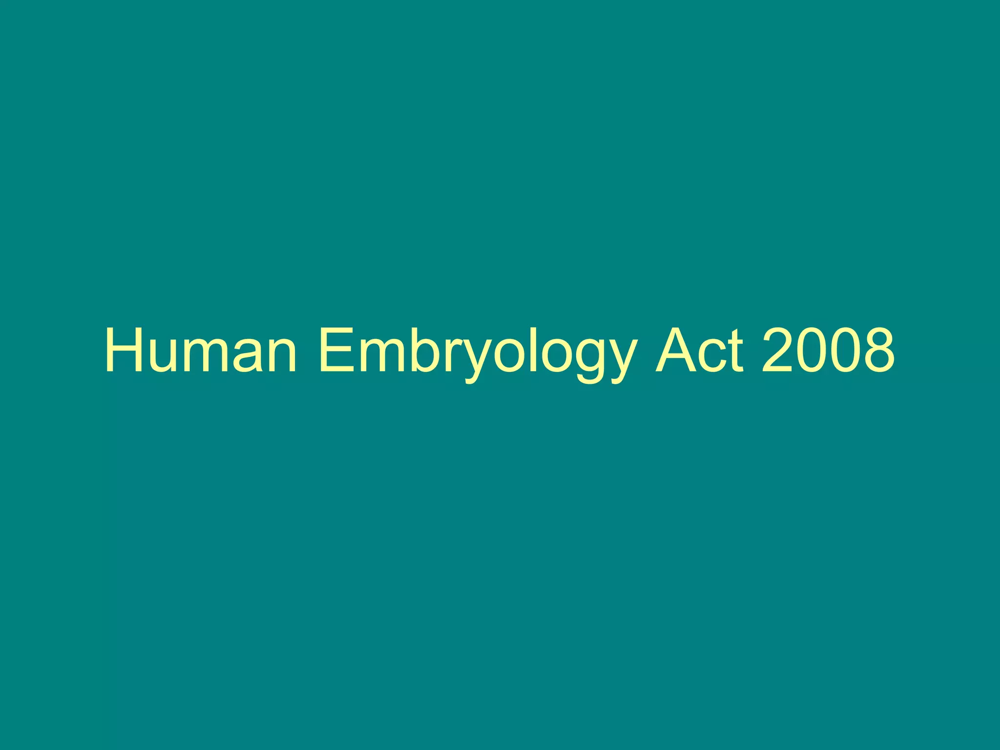 Human Embryology Act by Dr Ian Gibson | PPT