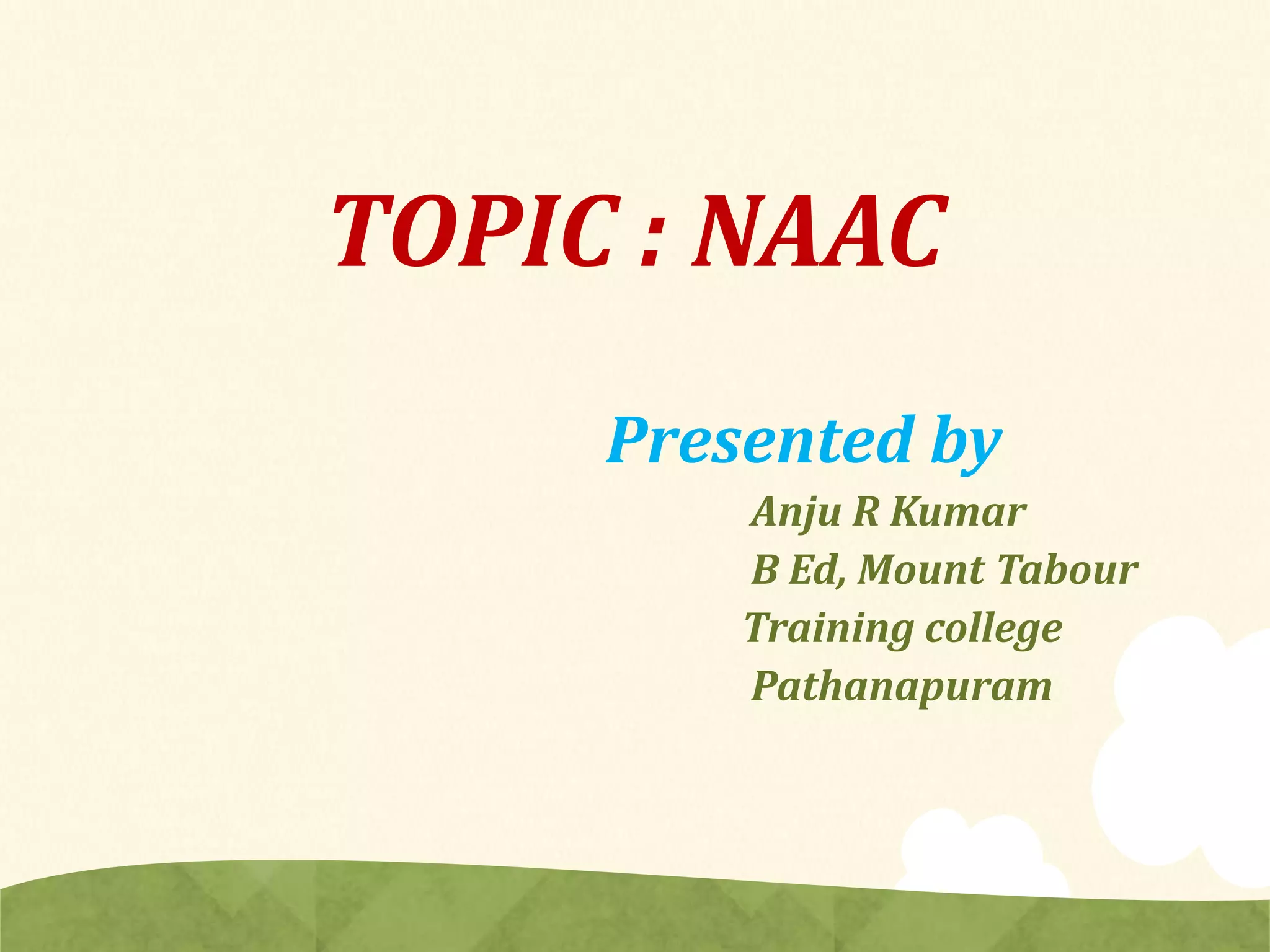 NAAC | PPTX