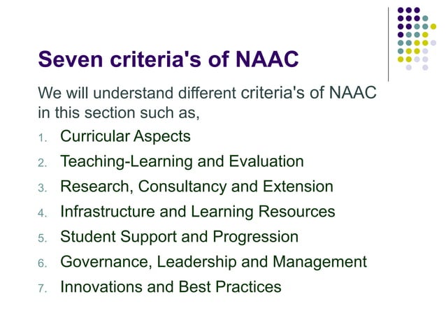 Naac criteria | PPTX | Professional School | Postgraduate Education