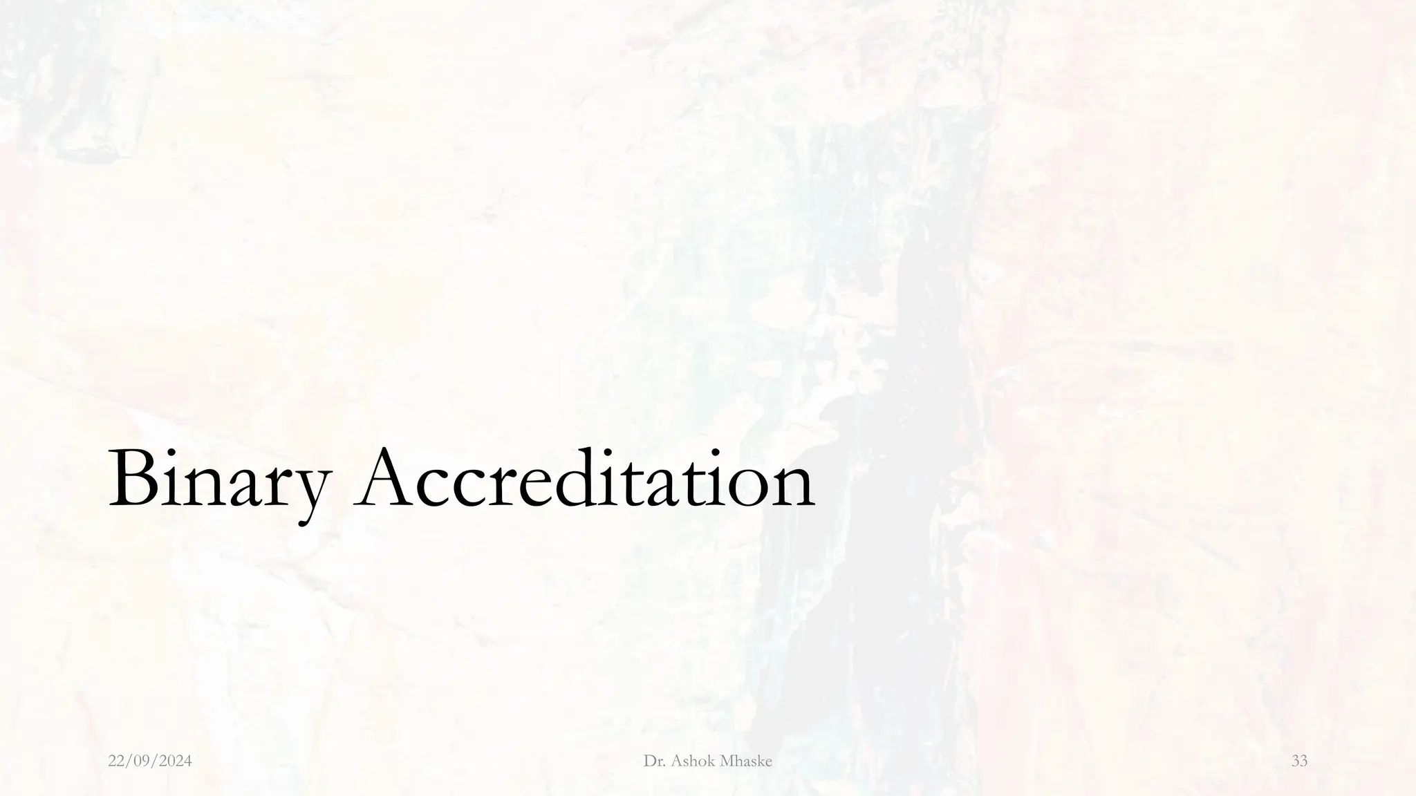 NAAC binary accreditation _ Update ppt.pptx | Education industry | Industries
