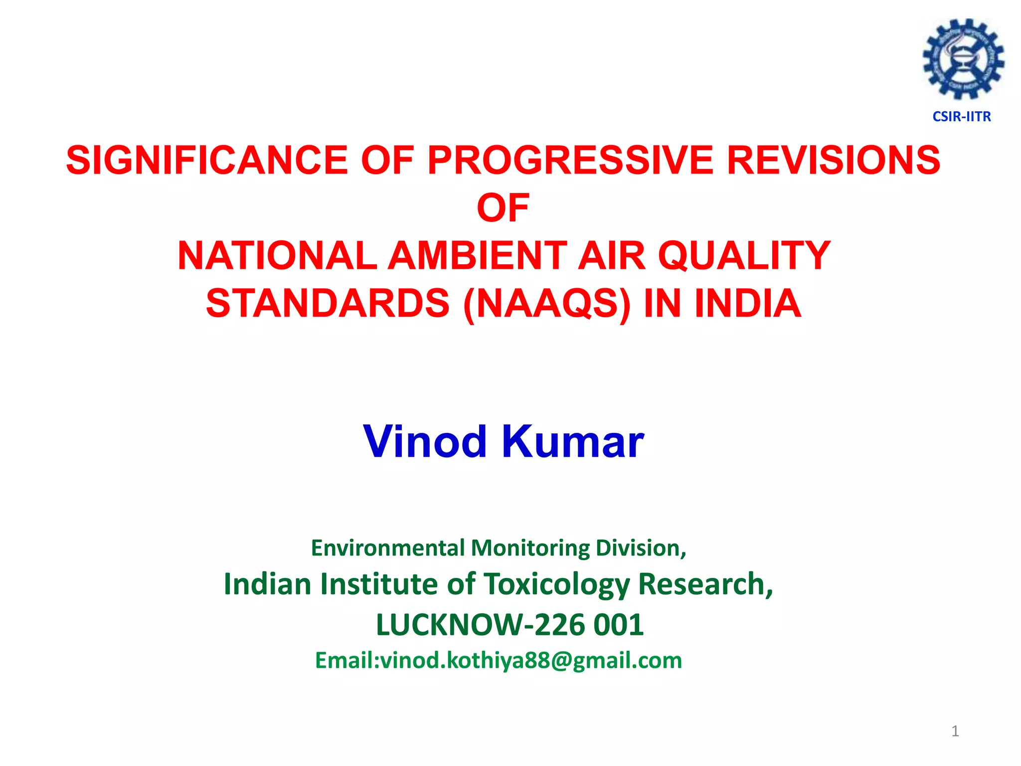 SIGNIFICANCE OF PROGRESSIVE REVISIONS OF NATIONAL AMBIENT AIR QUALITY ...