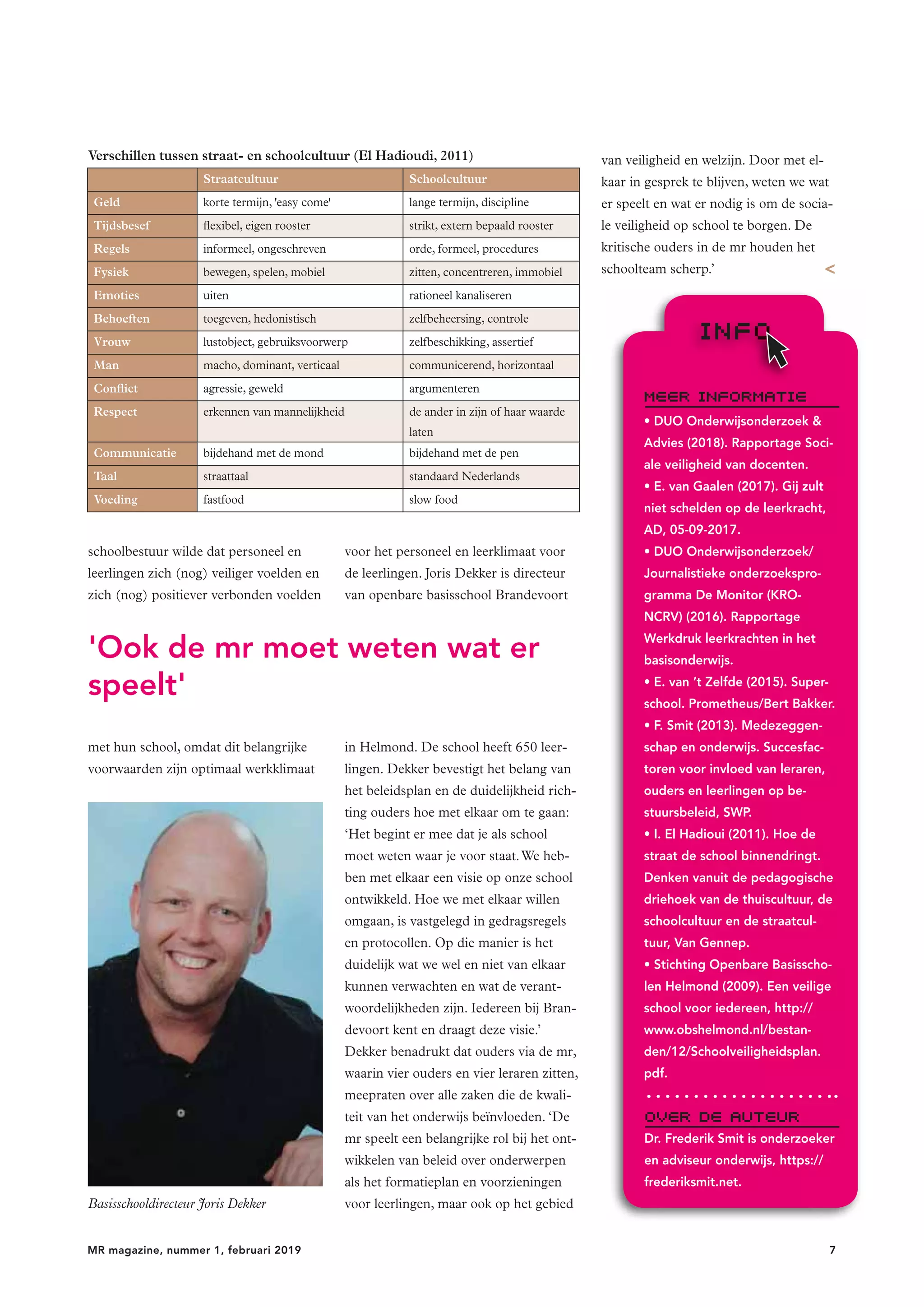 Naar een veilige school. Straatcultuur komt via de voordeur naar binnen ...