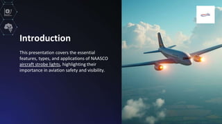 NAASCO Aircraft Strobe Lights: Enhancing Safety and Visibility in ...
