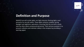 NAASCO Aircraft Strobe Lights: Enhancing Safety and Visibility in ...