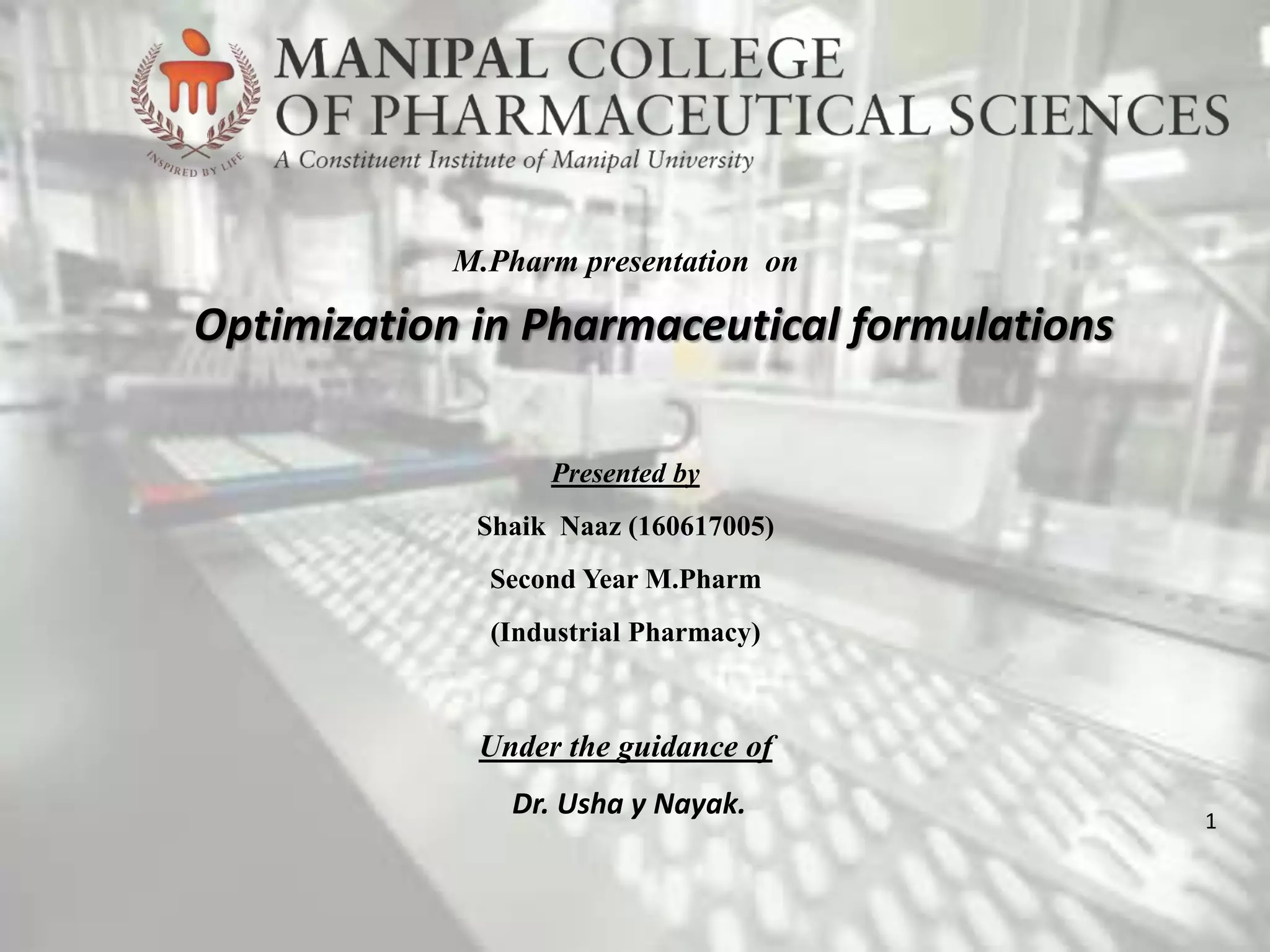 optimization in pharmaceutical formulations | PPTX