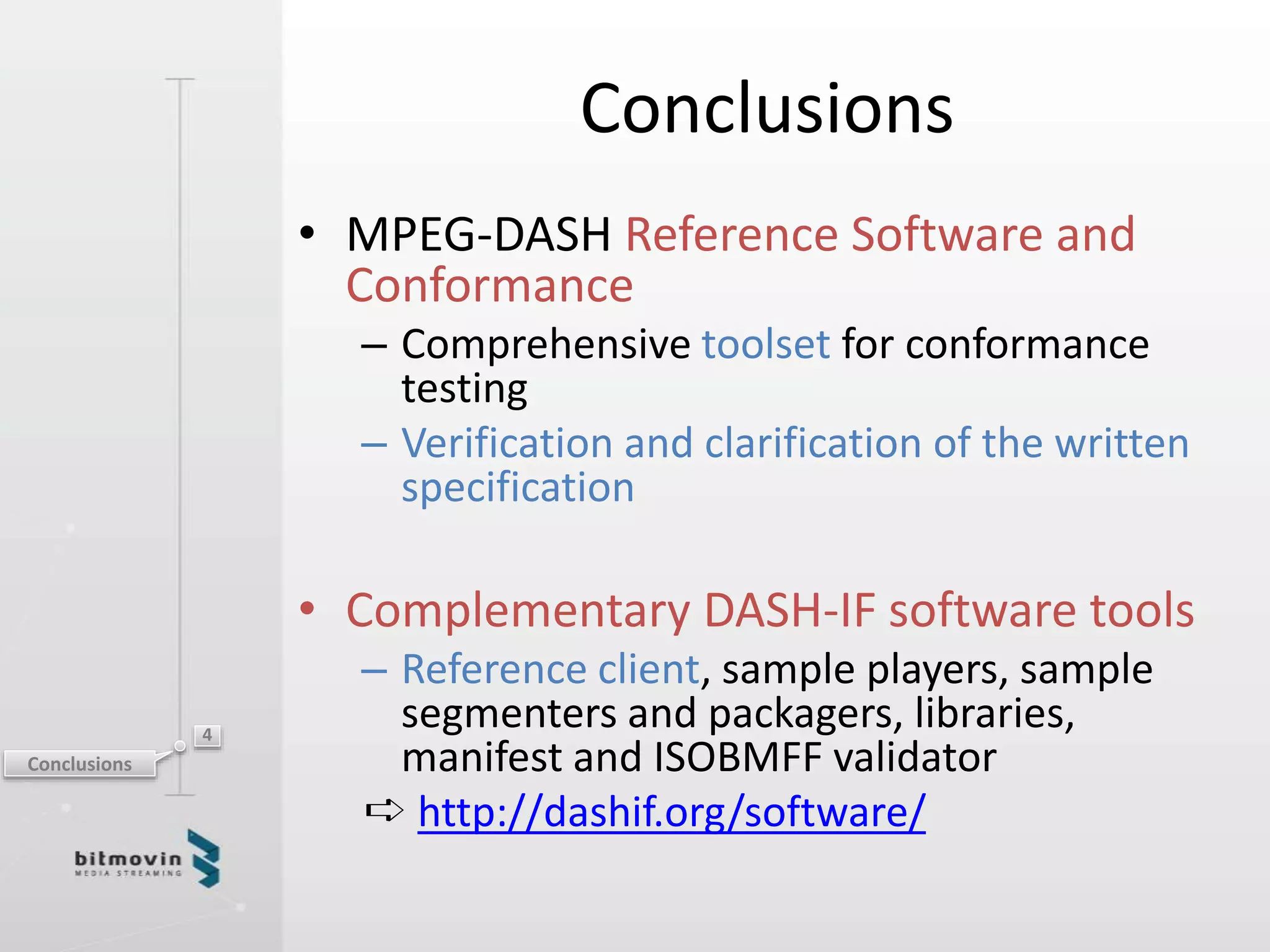 MPEG-DASH Reference Software and Conformance | PPT