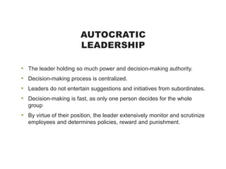 Autocratic Leadership Style
