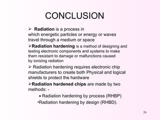 RADIATION HARDENED CHIPS | PPT