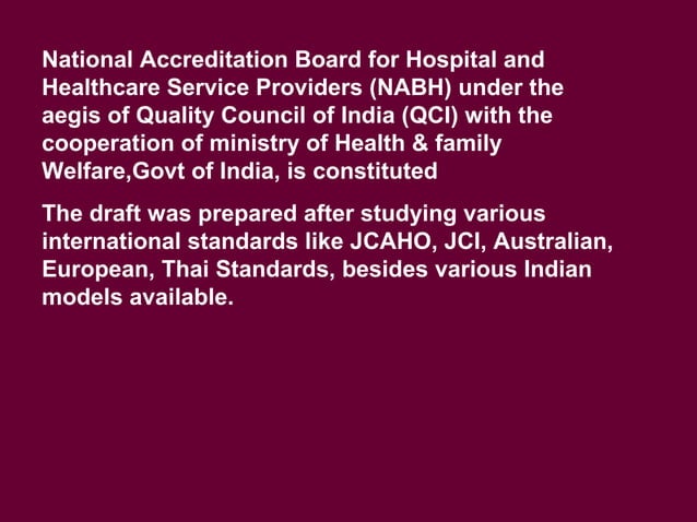 INTRODUCTION TO NABH STANDARDS | PPT | Healthcare Industry | Industries