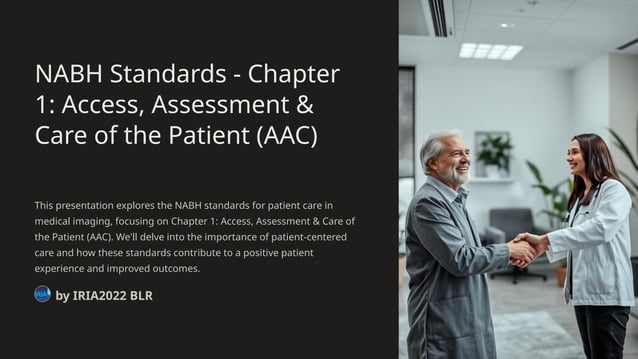 NABH-Standards-Chapter-1-Access-Assessment-and-Care-of-the-Patient-AAC.pptx