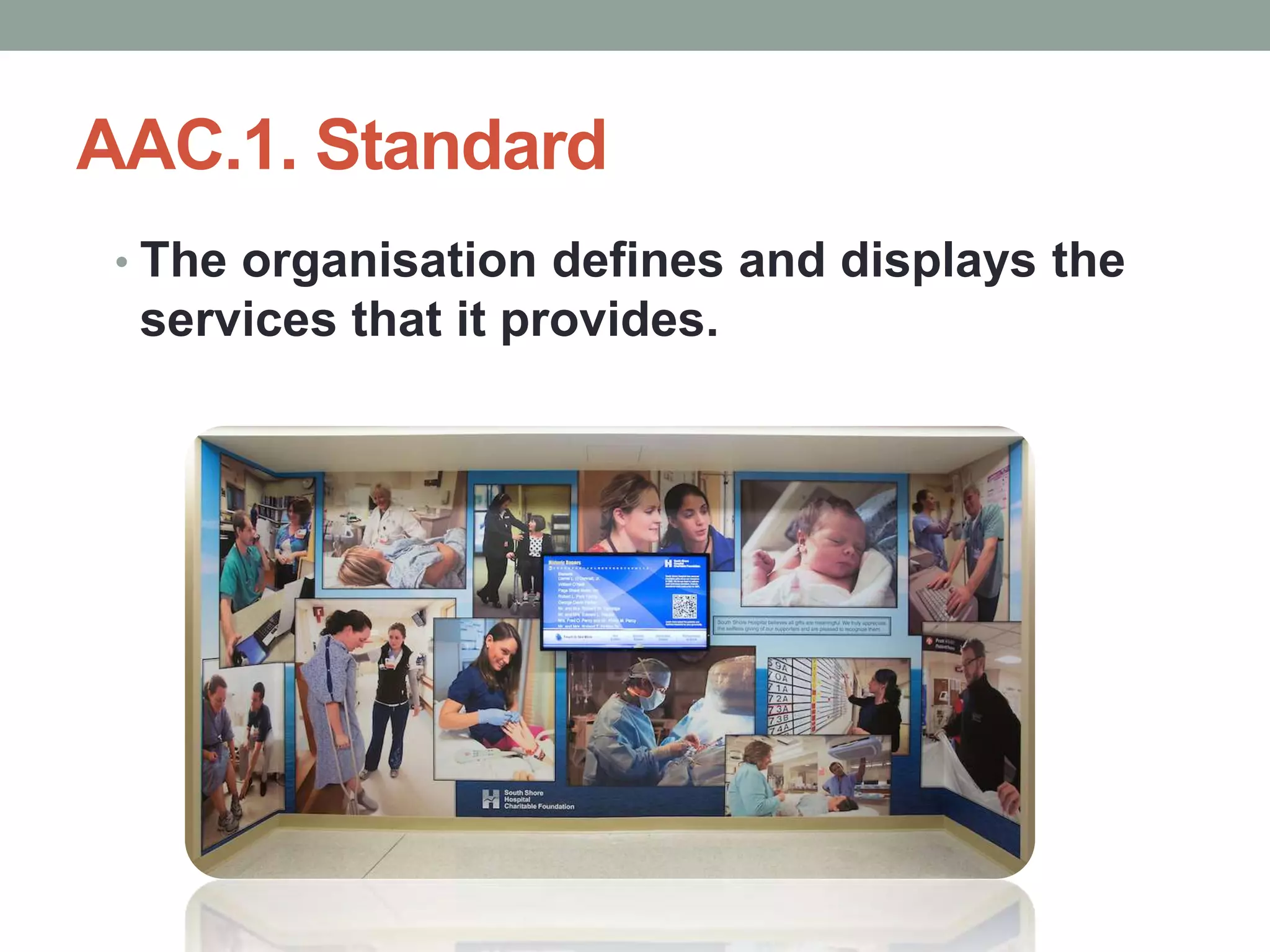Access, Assessment and Continuity of Care (AAC) NABH | PPTX