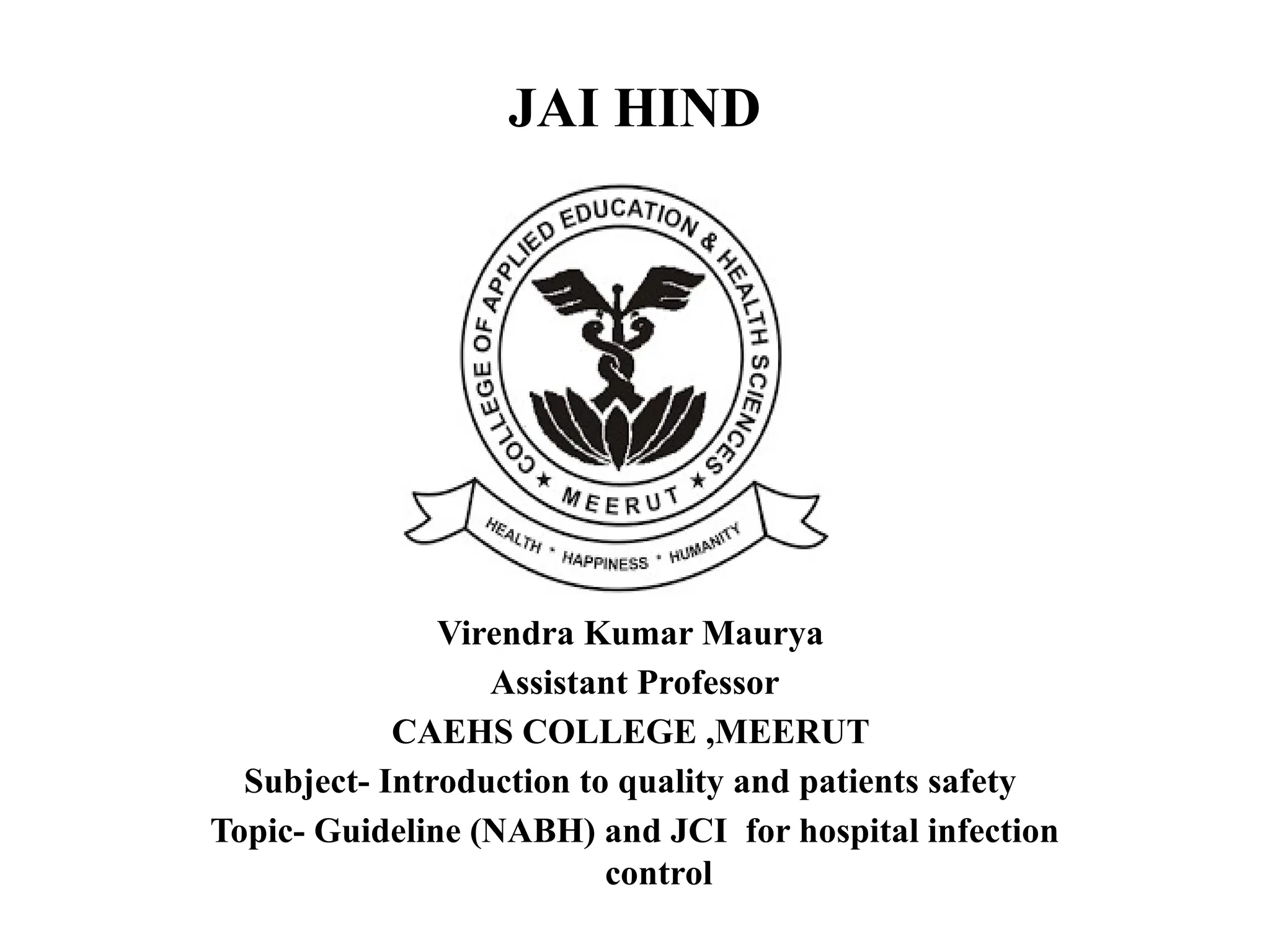 NABH AND JCI GUIDELINE of control and prevention of infection | PPT