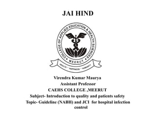 NABH AND JCI GUIDELINE of control and prevention of infection | PPTX