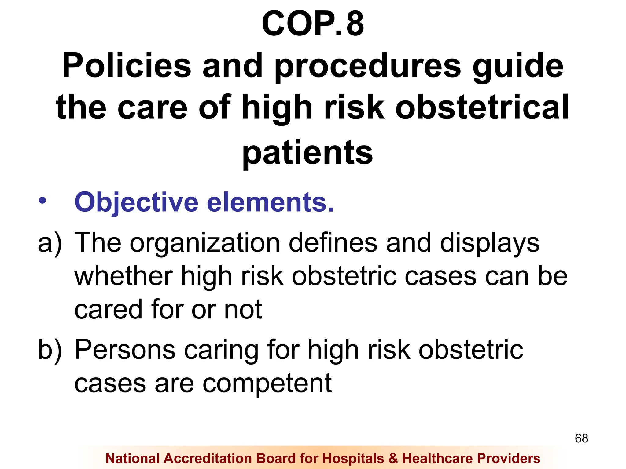 NABH Standards contains 10 chapters,100 standards and 503 objective ...