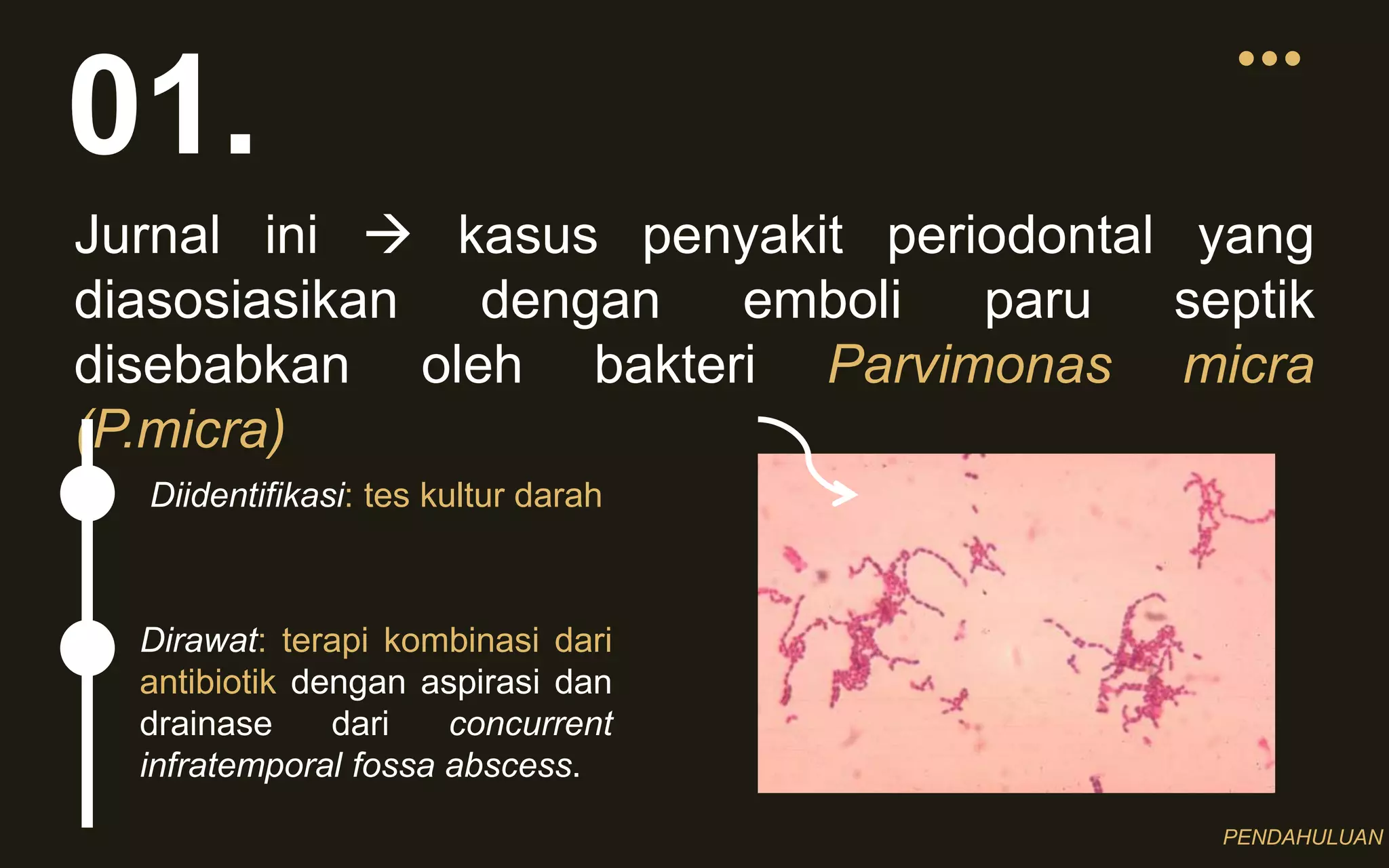 Septic Pulmonary Embolism Associated with Periodontal Disease: A case ...