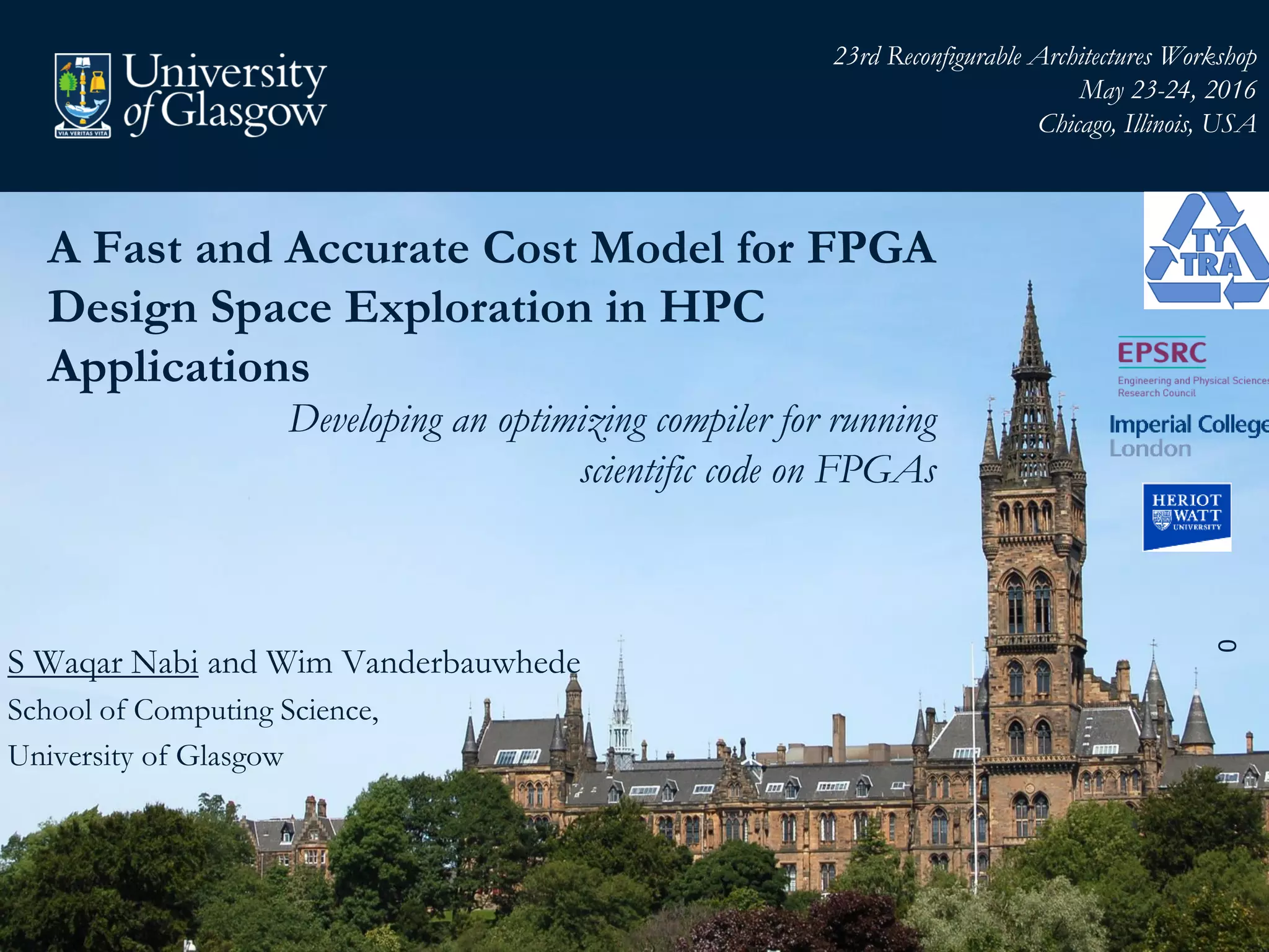 A Fast And Accurate Cost Model For Fpga Design Space Exploration In Hpc Applications Ppt 3639