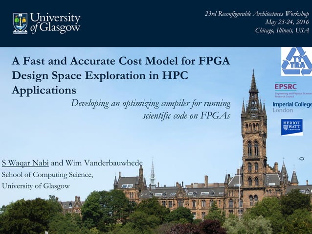 A Fast and Accurate Cost Model for FPGA Design Space Exploration in HPC Applications | PPT