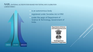 What is NABL and how to get its accreditation and its scope. | PPTX