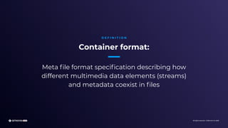 Bitmovin LIVE Tech Talks: Fun with Container Formats | PPT