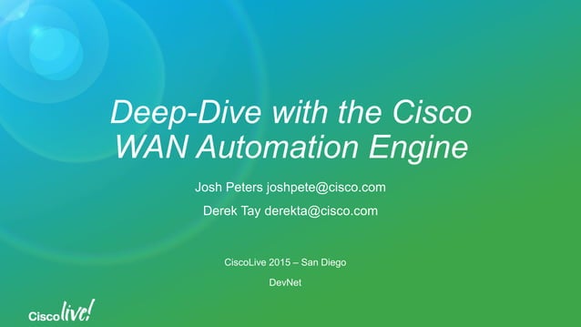 DEVNET-1159 Deep Dive with the Cisco WAN Automation Engine | PDF