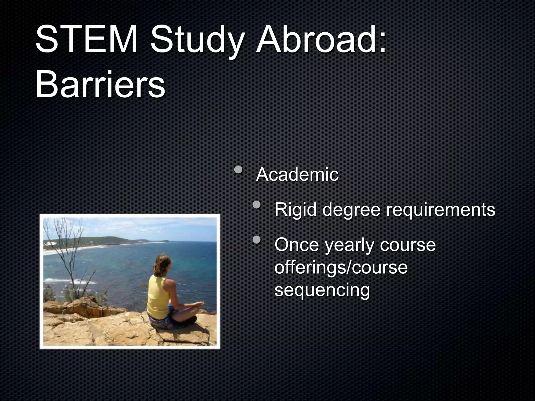 STEM Students DO Study Abroad | PPTX