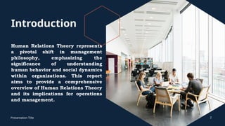 HUMAN RELATIONSTHEORY IN ORGANIZATION & MANAGEMENT MPA211.pptx