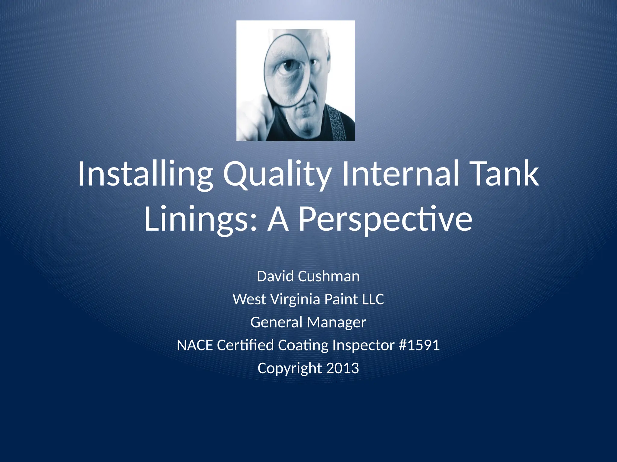 NACE Installing Quality Internal Tank Linings.ppt