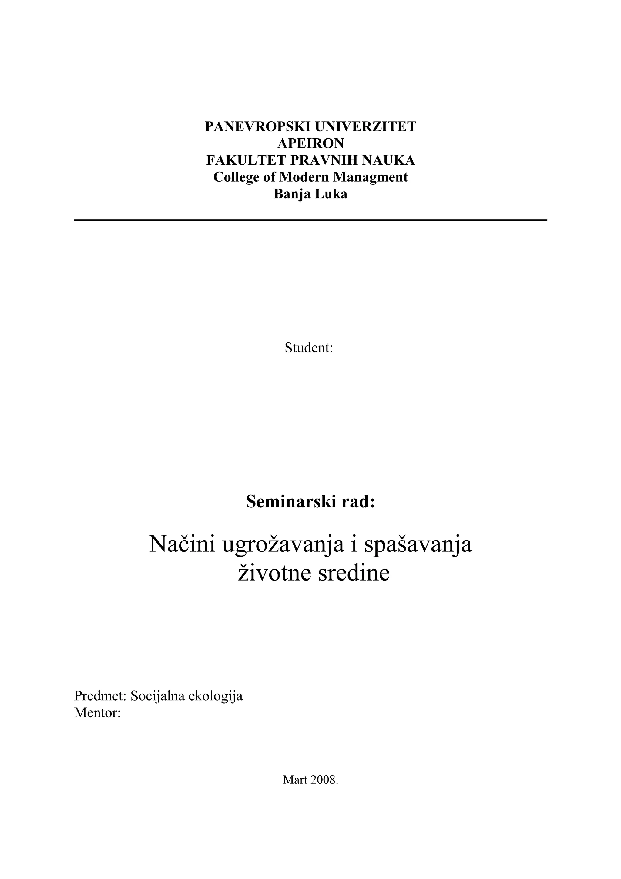 Nacini ugrozavanja i spasavanja zivotne sredine socijalna ekologija | DOC
