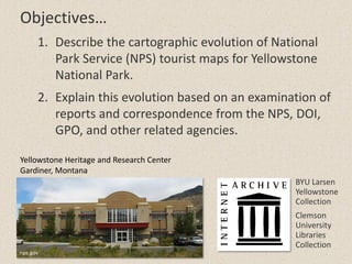 100 Years of National Park Service Maps for Yellowstone | PPT