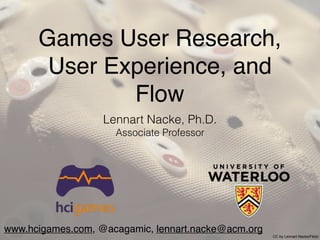 Games User Research, User Experience and Flow | PPT