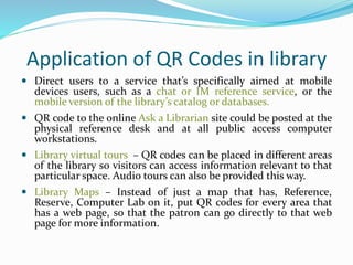 Application of QR Codes in Academic Libraries: With Special Reference ...