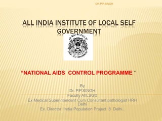 National AIDS & STD control programme of India | PPTX