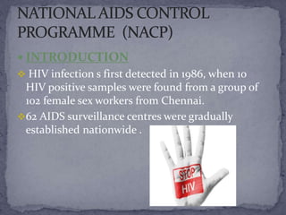 NATIONAL AIDS CONTROL PROGRAMME (NACP) | PPTX