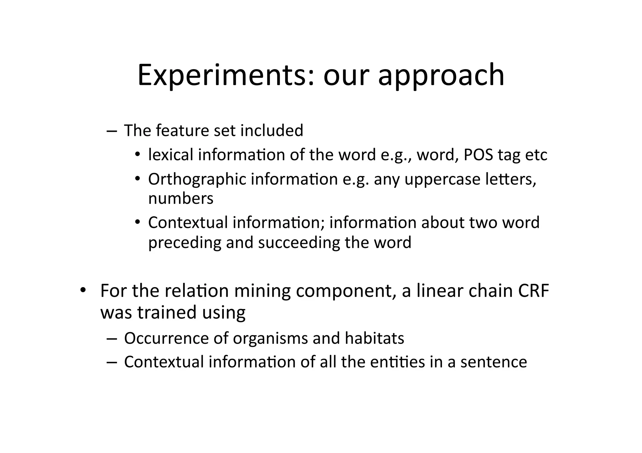 Automatic Extraction Of Microorganisms And Their Habitats From Free Text Using Text Mining