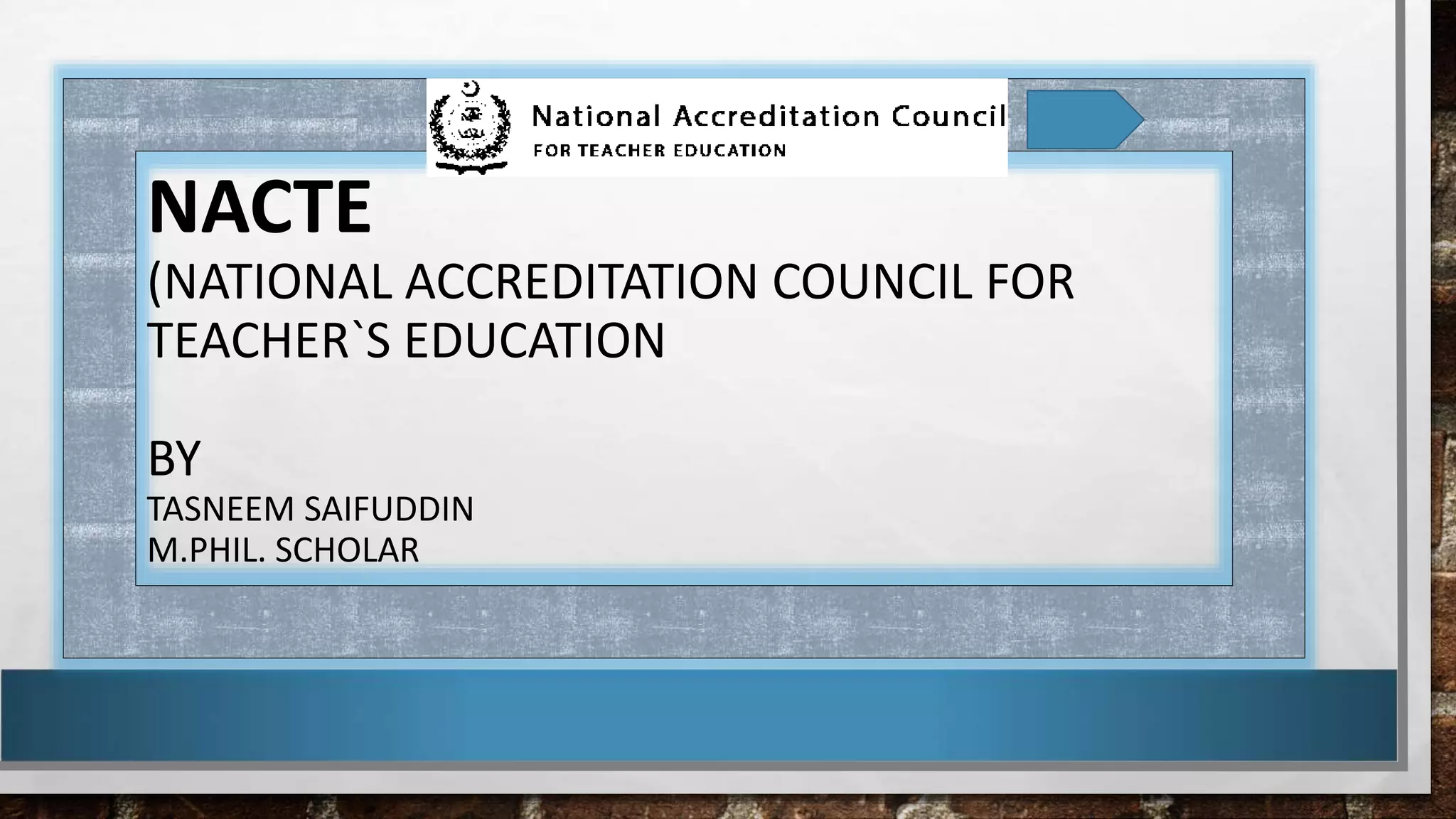 Nacte(national acredition council for teacher`s education | PPTX ...