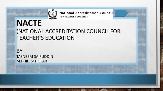 Nacte(national acredition council for teacher`s education | PPTX ...