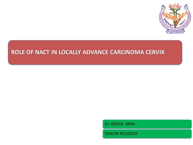 Nact in ca cervix dr rekha arya | PPT