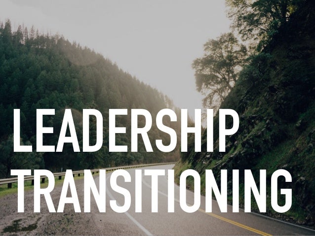 Leadership Transitioning