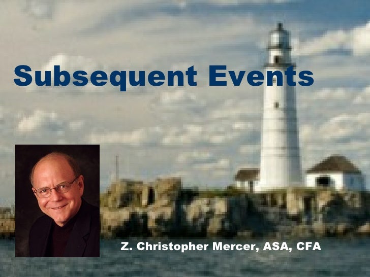 Subsequent Events in Business Valuation