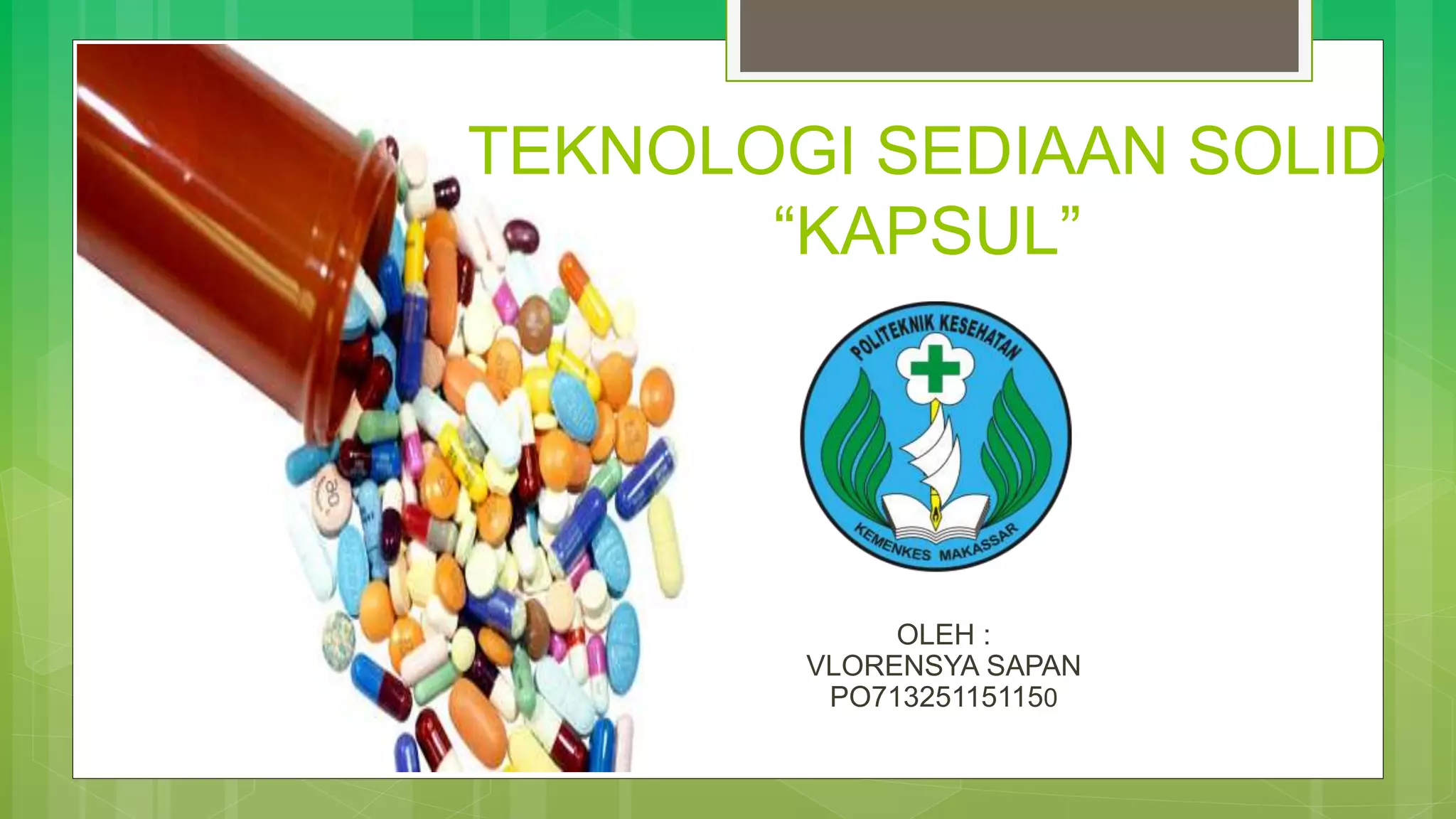 Sediaan obat Kapsul | PPTX