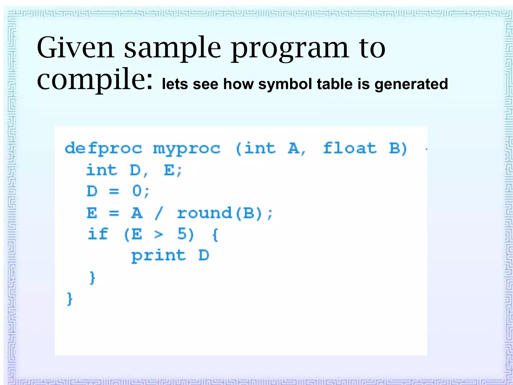 compiler ppt on symbol table | PPTX