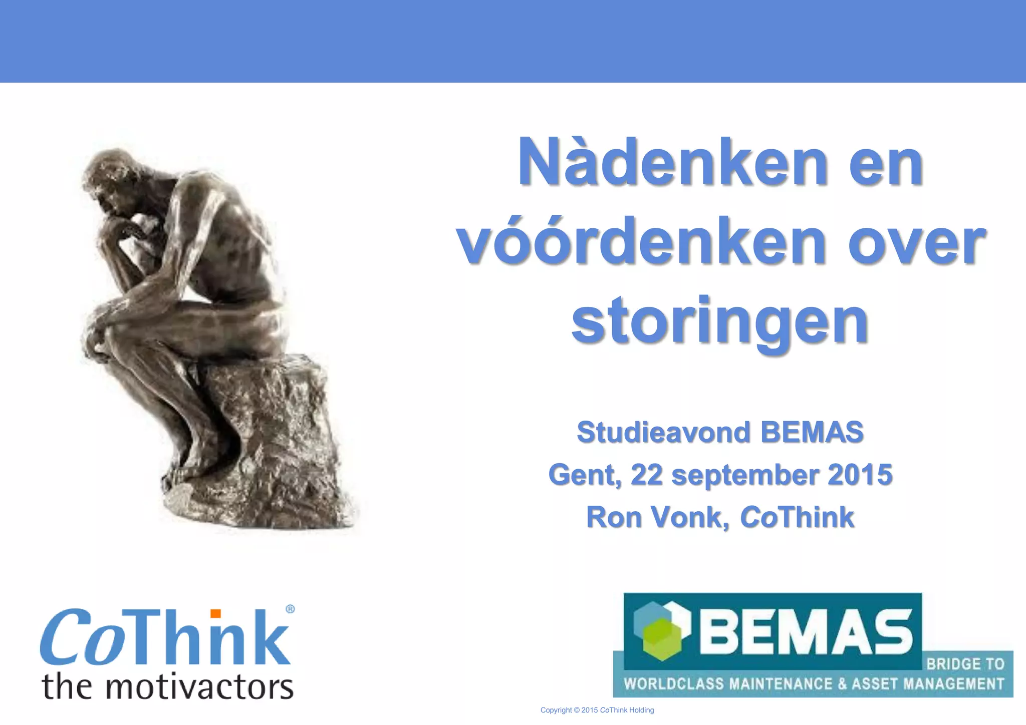 Nadenken en voordenken over storingen | PPT