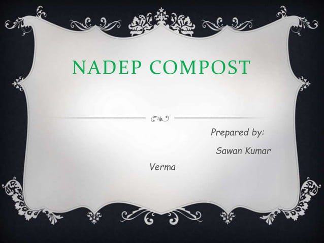 NADEP Compost.pptx | Agriculture | Industries