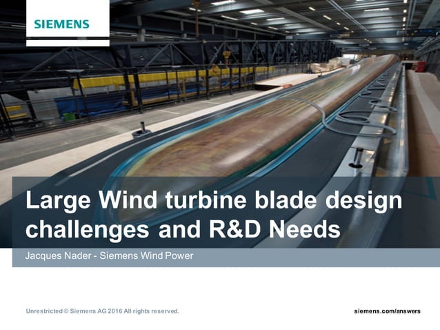 Jacques Nader - Large Wind Turbine Blade Design Challenges and R&D ...