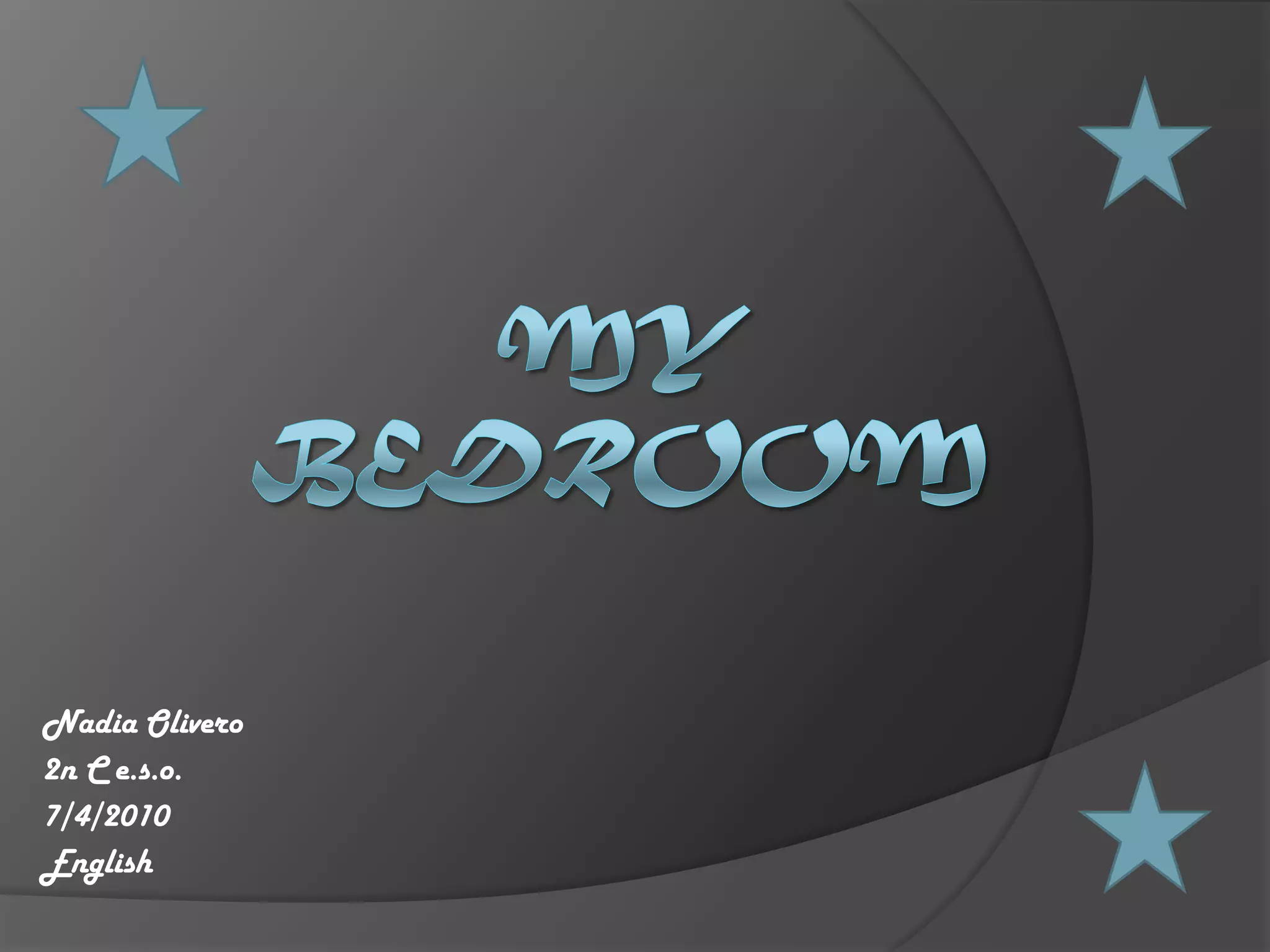 Nadia my bedroom | PPTX