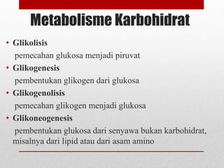 METABOLISME KARBOHIDRAT,glikogenesis ,glikolisis glikonelisis.pptx