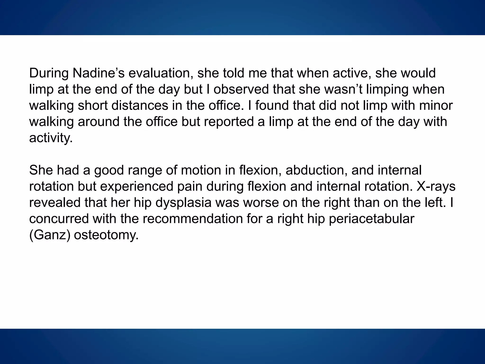 Nadine: Hip Dysplasia Case Study | PPTX